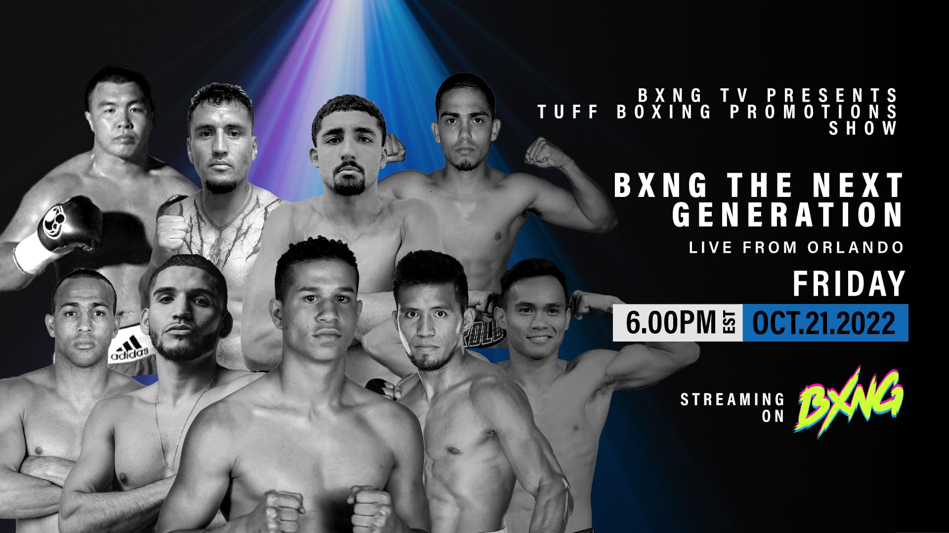BXNG TV Presents Tuff Boxing Promotions Show Live Stream 10/21/22 - BXNG
