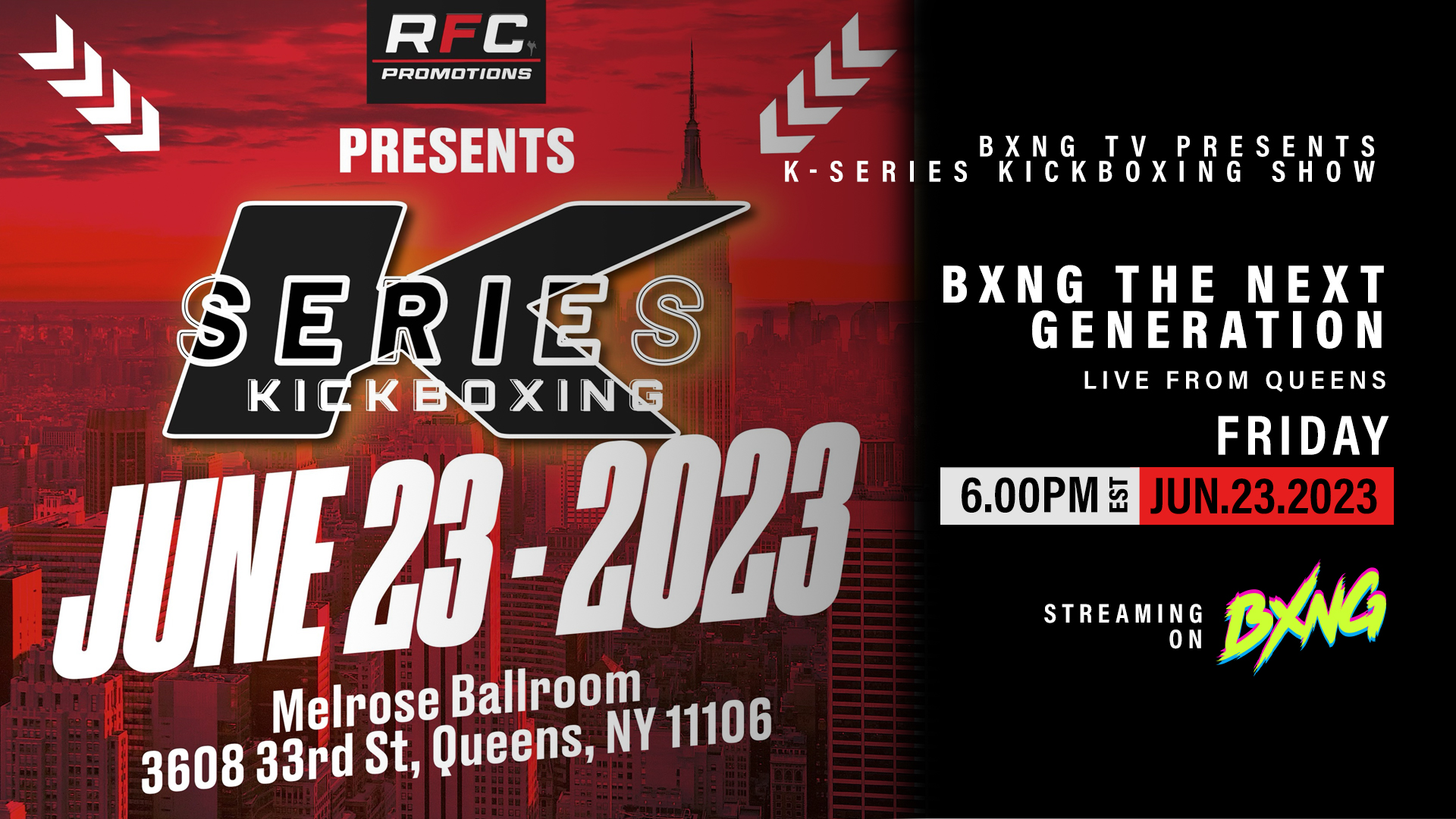 BXNG TV Presents K-Series Kickboxing Show Live Stream 06/23/23 - BXNG
